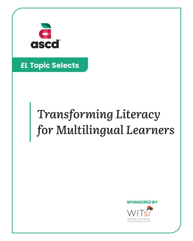 Transforming Literacy for Multilingual Learners - ASCD
